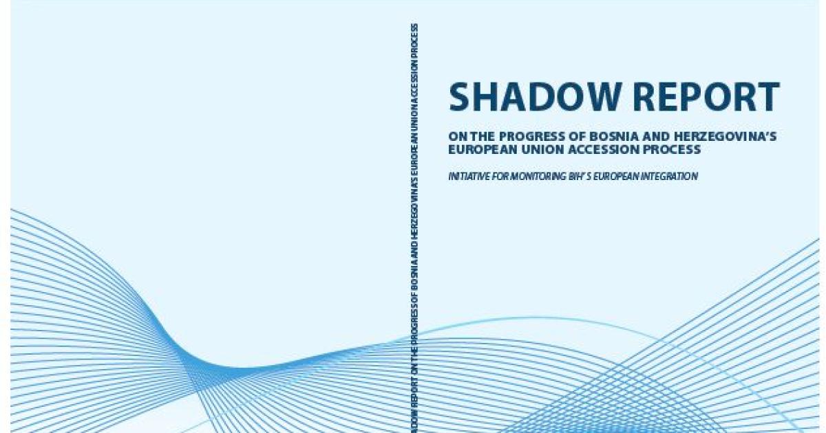 Shadow Report - Alternativni izvještaj o napretku Bosne i Hercegovine u ...